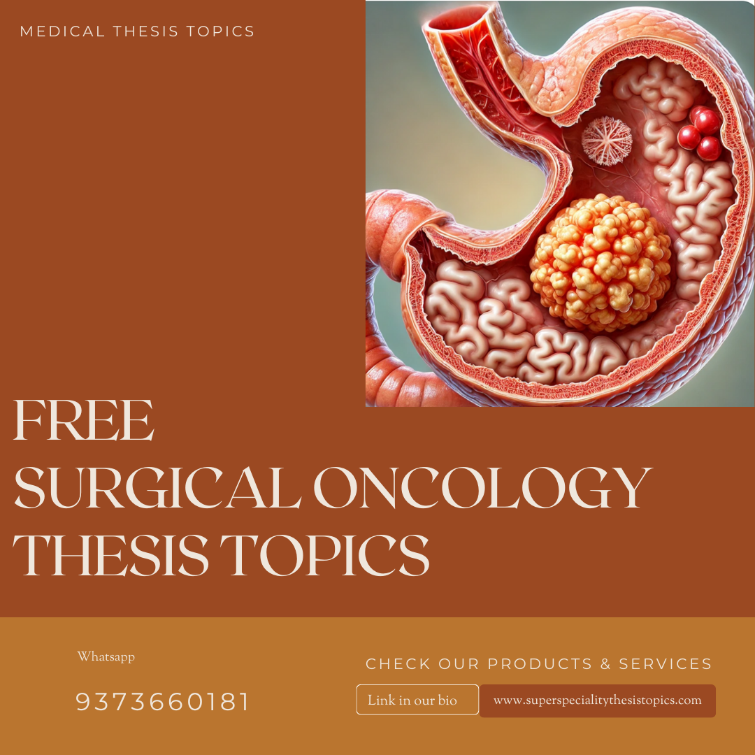 1000+ Comprehensive Surgical Oncology Thesis Topics