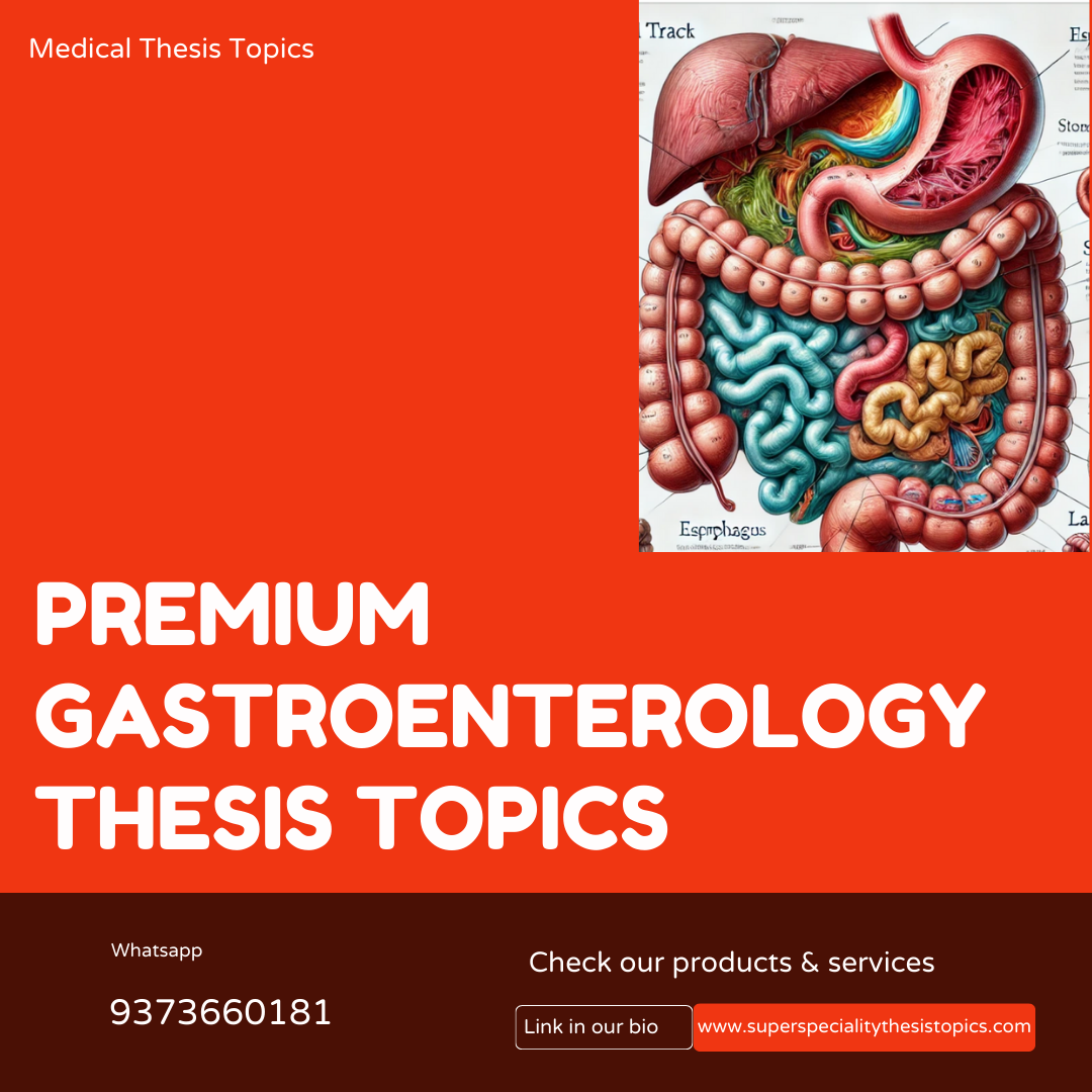 1000+ amazing medical gastroenterology thesis topics