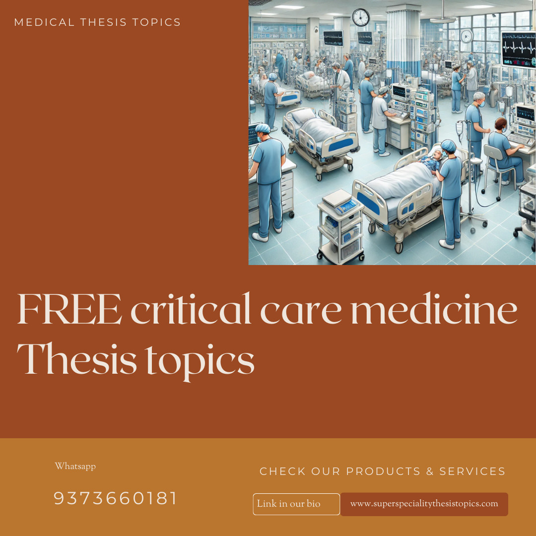 1000+ powerful Critical Care Medicine Thesis Topics
