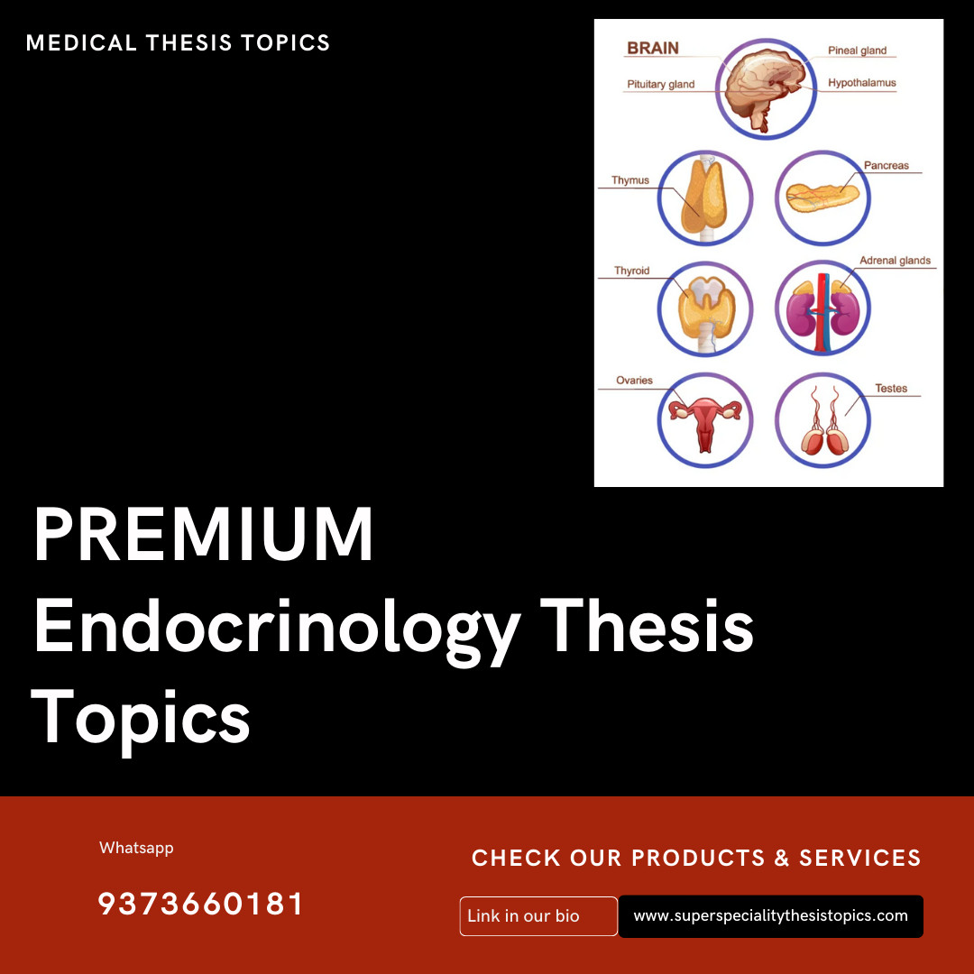 1000+ intriguing Endocrinology Thesis Topics