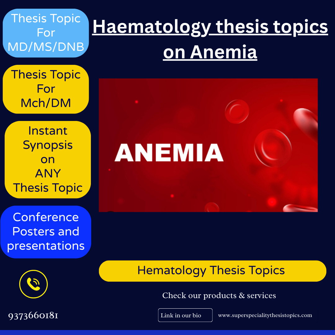200+ Hematology Thesis Topics on anemia